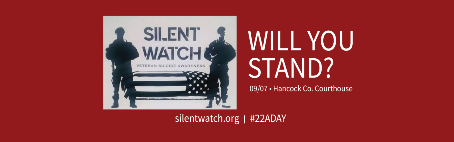 Silent Watch - WILL YOU STAND? - Hancock Veterans